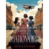 The Adventures of Ruby Pi and the Aviation Girls Book Review ...